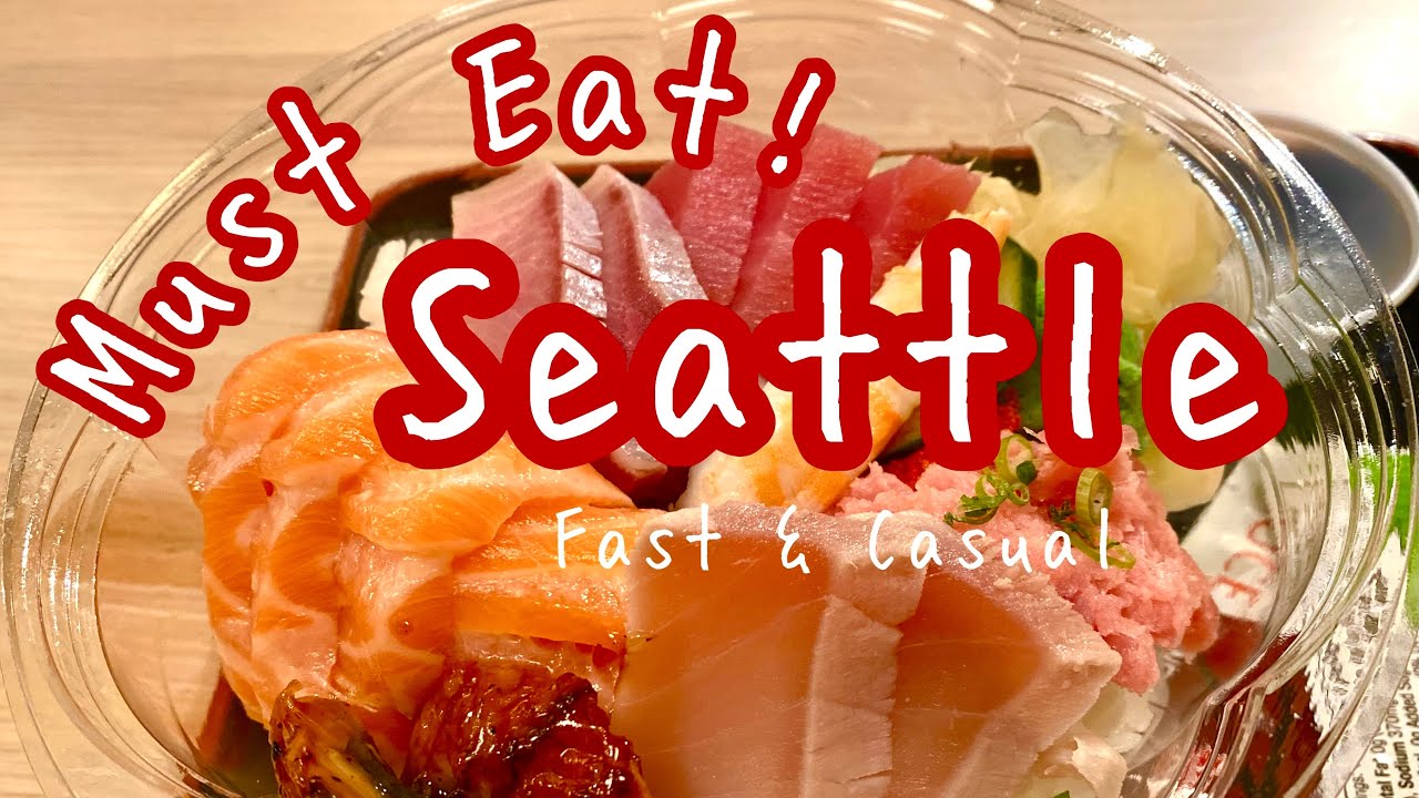 Must Eat in Seattle: Fast and Casual Options - YouTube
