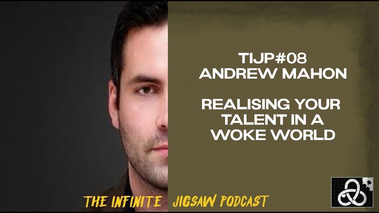 TIJ#8 | Andrew Mahon - Realising Talent in the Woke World - YouTube