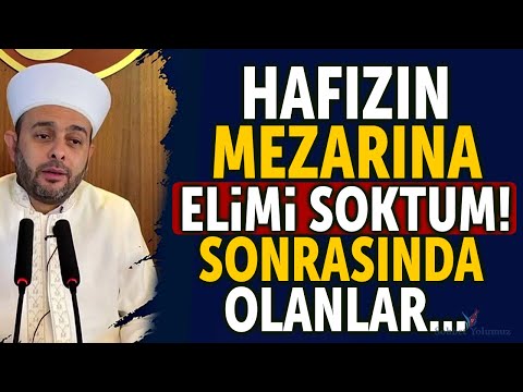Bir Hafızın KABRİNE Elimi Soktum Olanlar.. - Halil Konakcı Hoca #namaz #dua #ehlisünnet #sohbetler