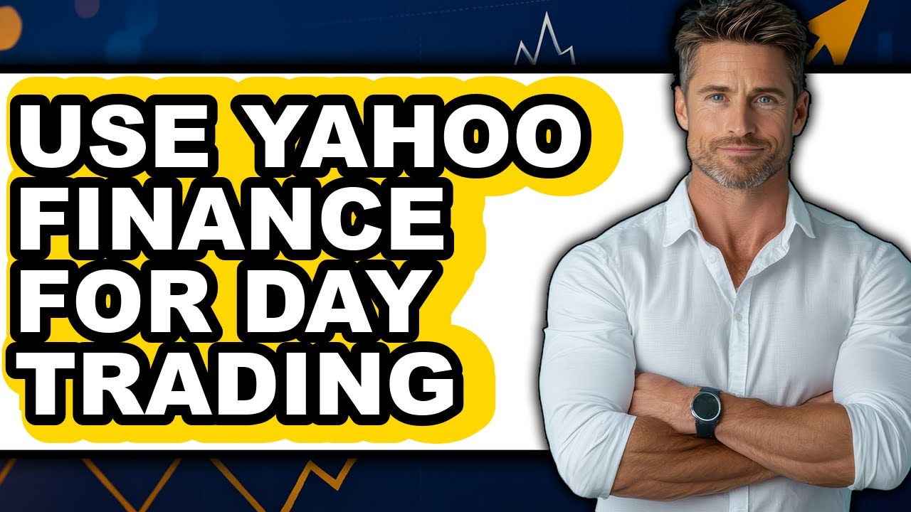 How To Use Yahoo Finance For Day Trading (UPDATED) - YouTube