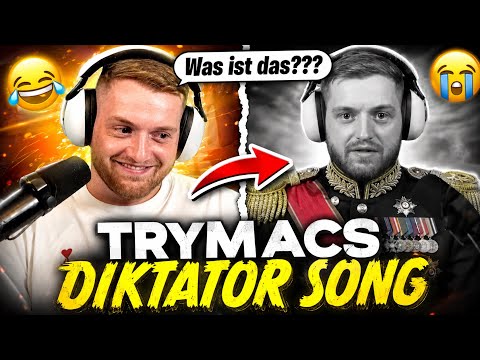 Trymacs reagiert auf seinen Diktator Song😂👀😭