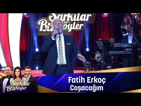 Fatih Erkoç - COŞACAĞIM