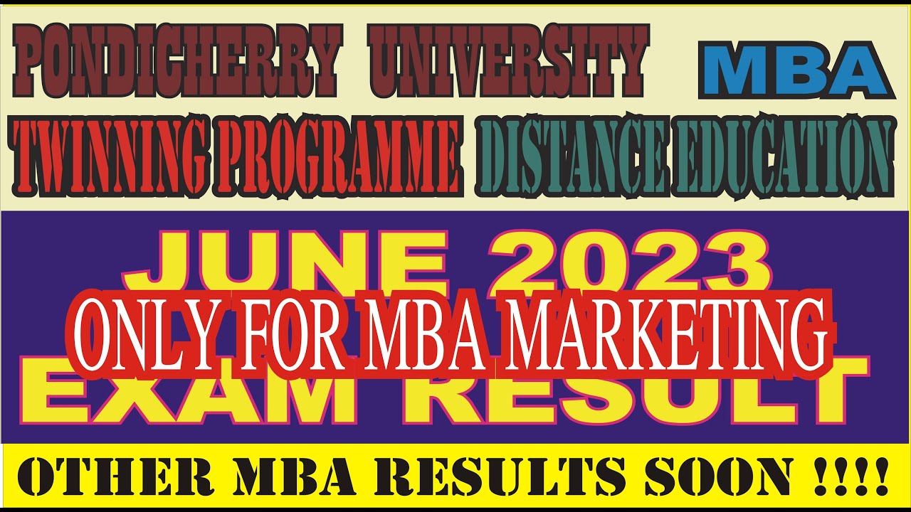 PONDICHERRY UNIVERSITY TWINNING / DD EXAM RESULT FOR MBA MARKETING - YouTube