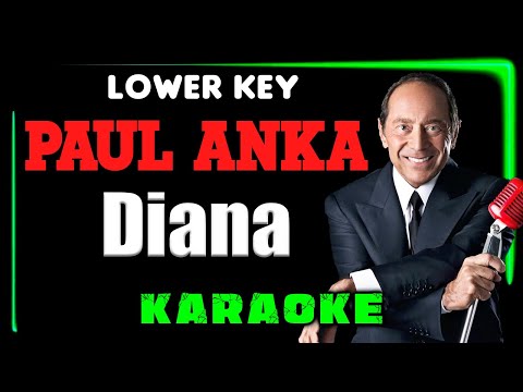 Paul Anka - Diana - KARAOKE LOWER KEY