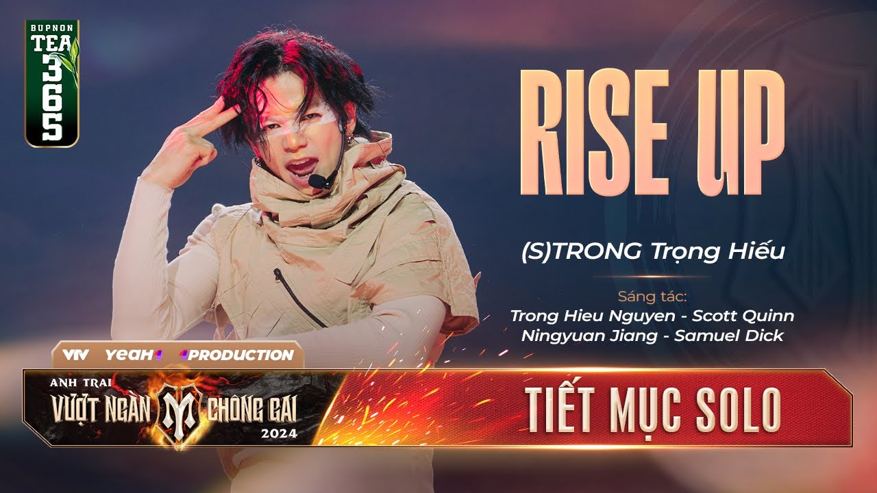 RISE UP - ANH TÀI (S)TRONG TRỌNG HIẾU | Tiết mục SOLO Tại Anh Trai Vượt ...
