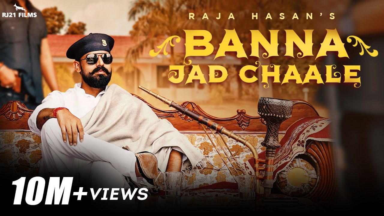 Banna Jad Chaale - Raja Hasan। Kapil Jangir | SP Jodha | New Banna Song ...