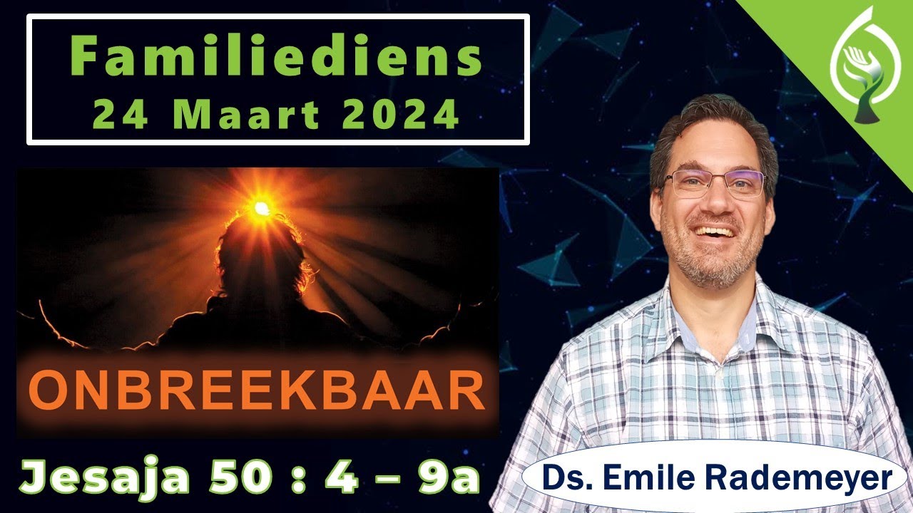 Jesaja 50:4-9a - Onbreekbaar. Prediker: Ds. Emile Rademeyer - YouTube