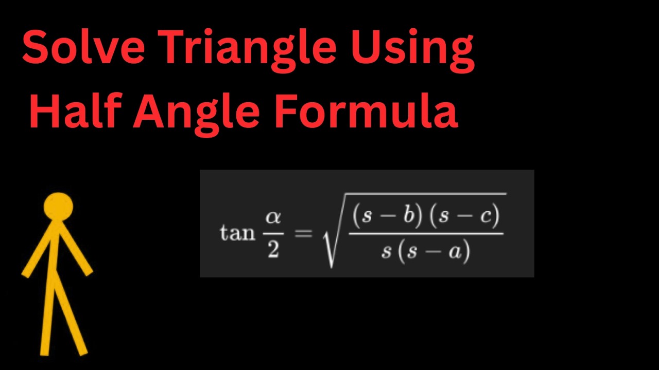 Solve Triangle Using Half Angle Formula | Step-by-Step | Grade 11-12 ...