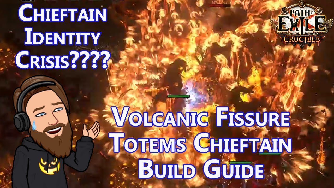 Volcanic Fissure Totems Chieftain Build Guide - Path of Exile 3.21 ...
