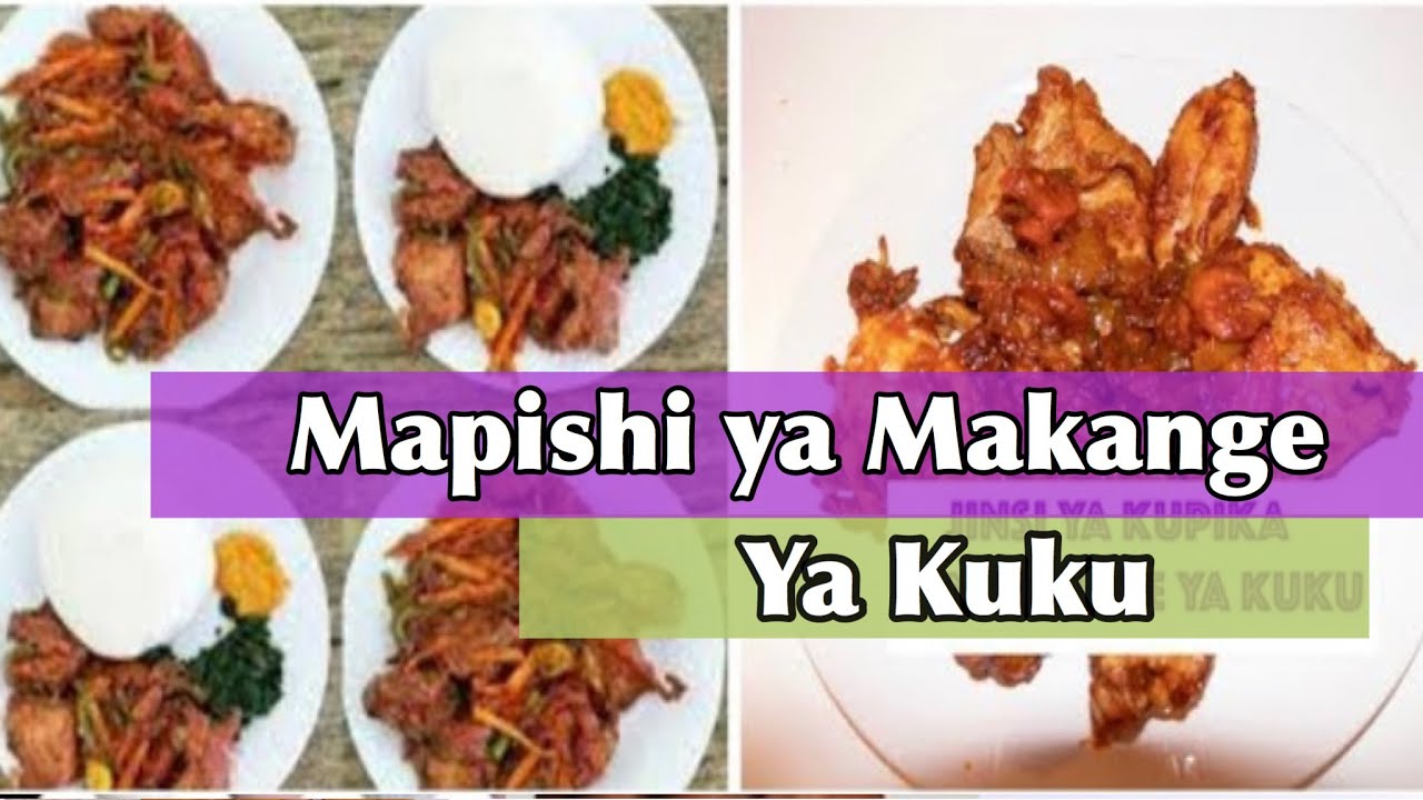 JINSI YA KUPIKA MAKANGE YA KUKU - YouTube