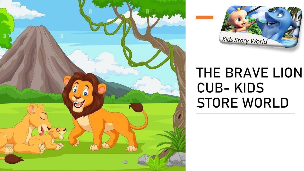 The Brave Lion Cub- Kids Story World - YouTube