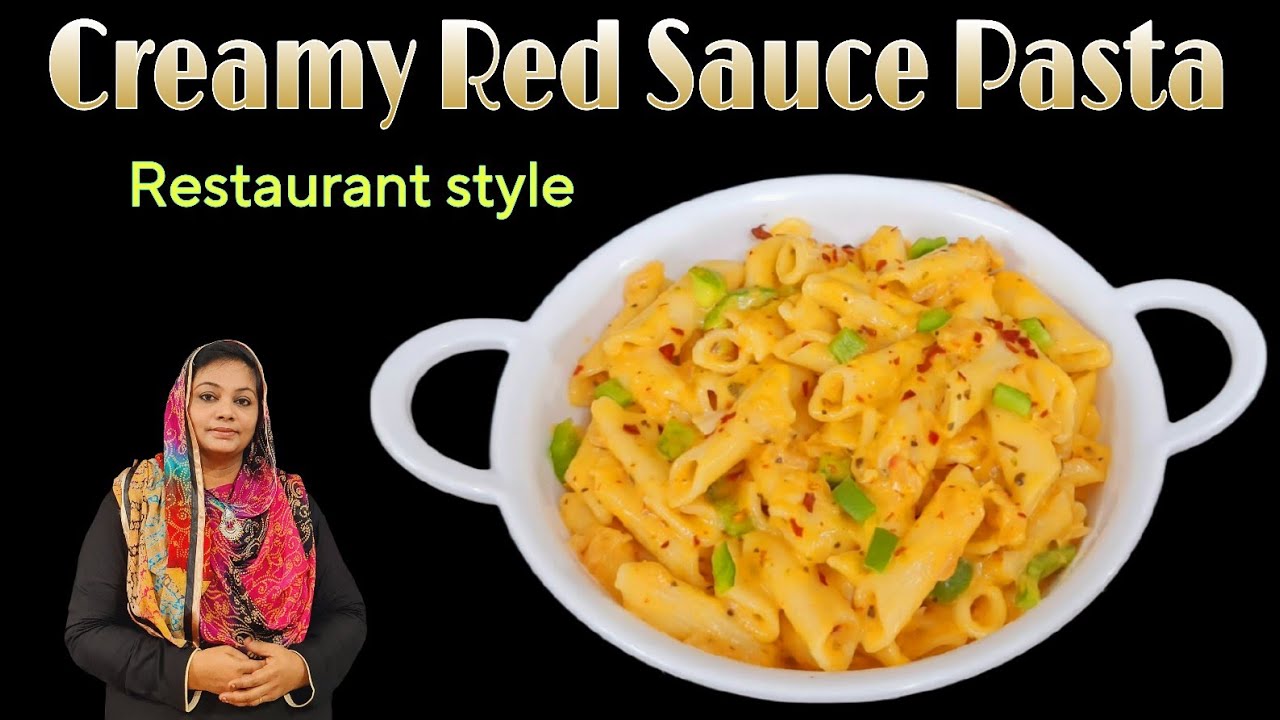 CREAMY RED SAUCE PASTA | RESTAURANT STYLE PASTA | HOMEMADE PASTA - YouTube