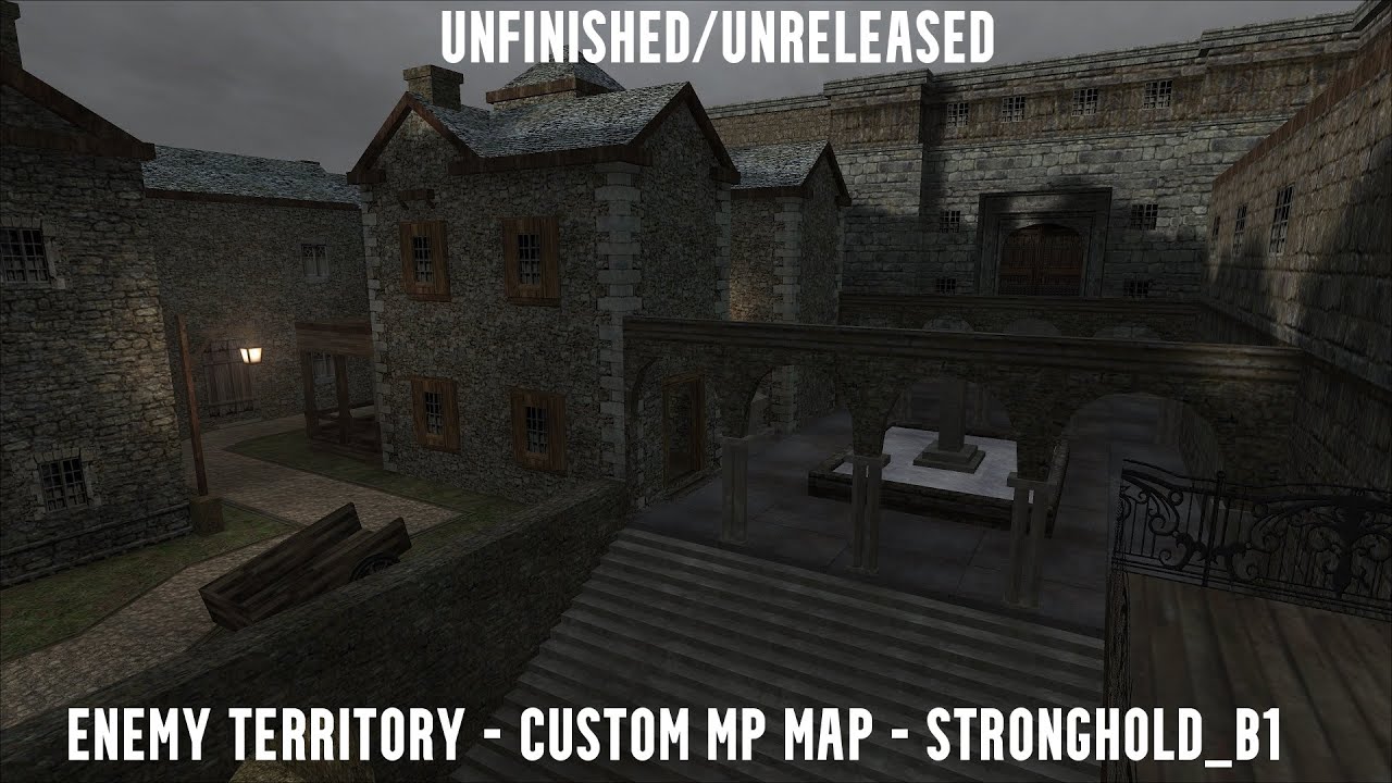 Unfinished/Unreleased custom mp Enemy Territory map: Stronghold_b1 - YouTube