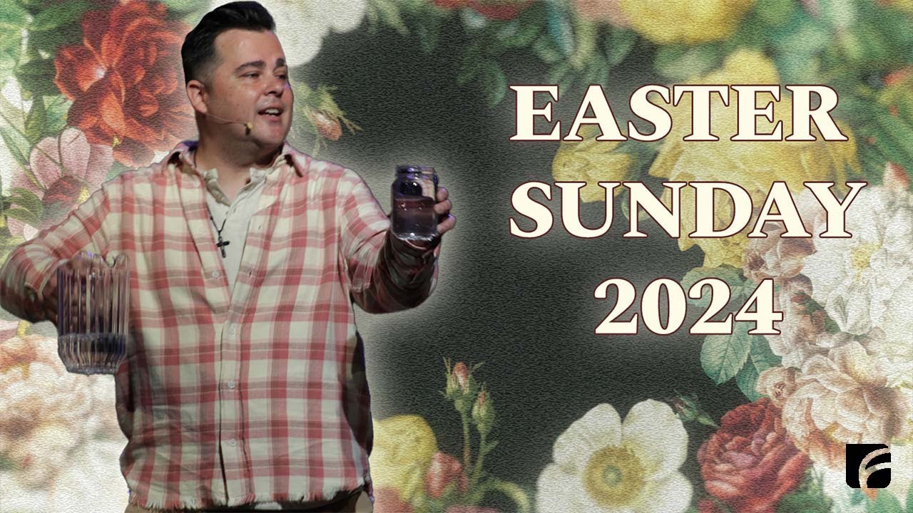 Easter Sunday 2024 I Pastor Josh Satterfield - YouTube