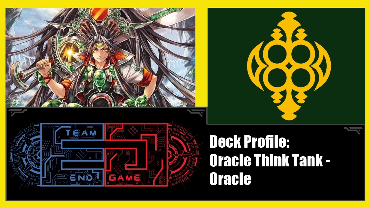 Cardfight!! Vanguard - Deck Profile - Oracle Think Tank (Oracle) - YouTube