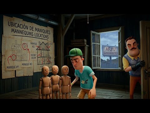 UBICACIÓN DE MANIQUÍES 👤 Hello Neighbor (Mannequins Locations) | Guía de Ayuda Acto 3