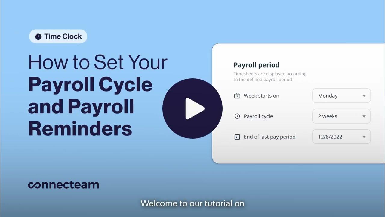 Connecteam | Time Clock | Setting Payroll Cycle & Payroll Reminders - YouTube