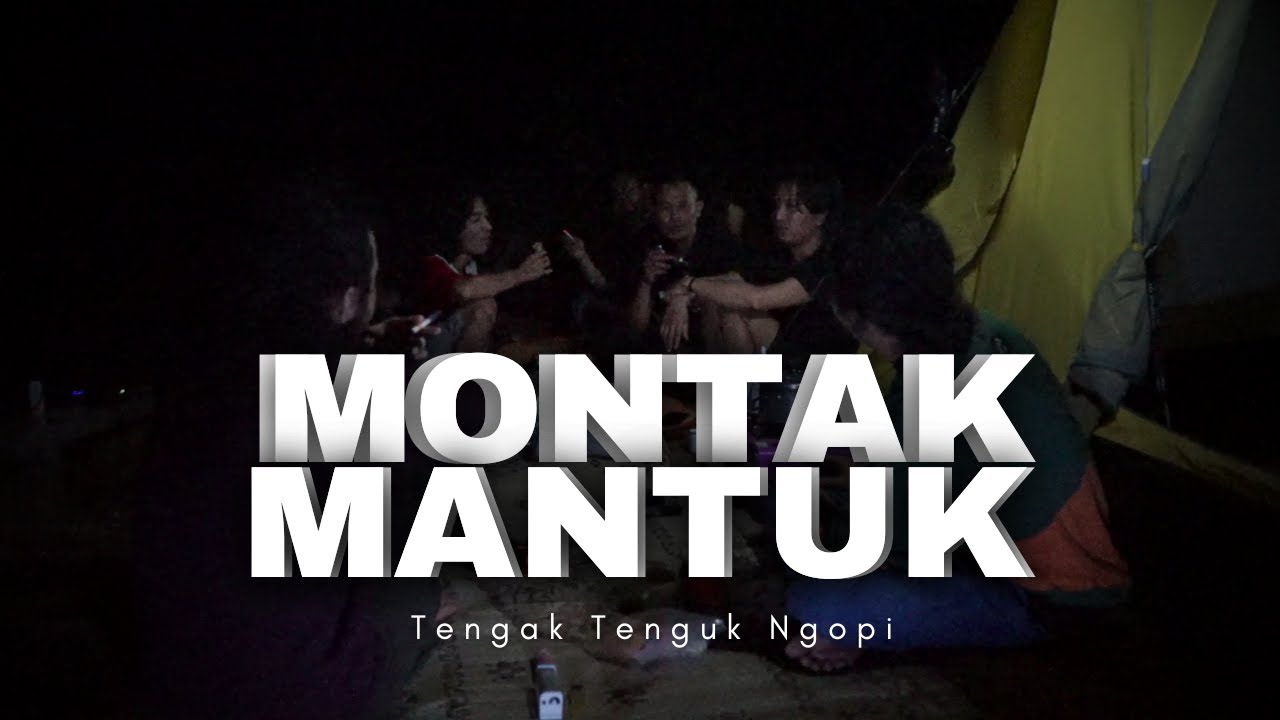 MONTAK MANTUK Tengak Tenguk - YouTube