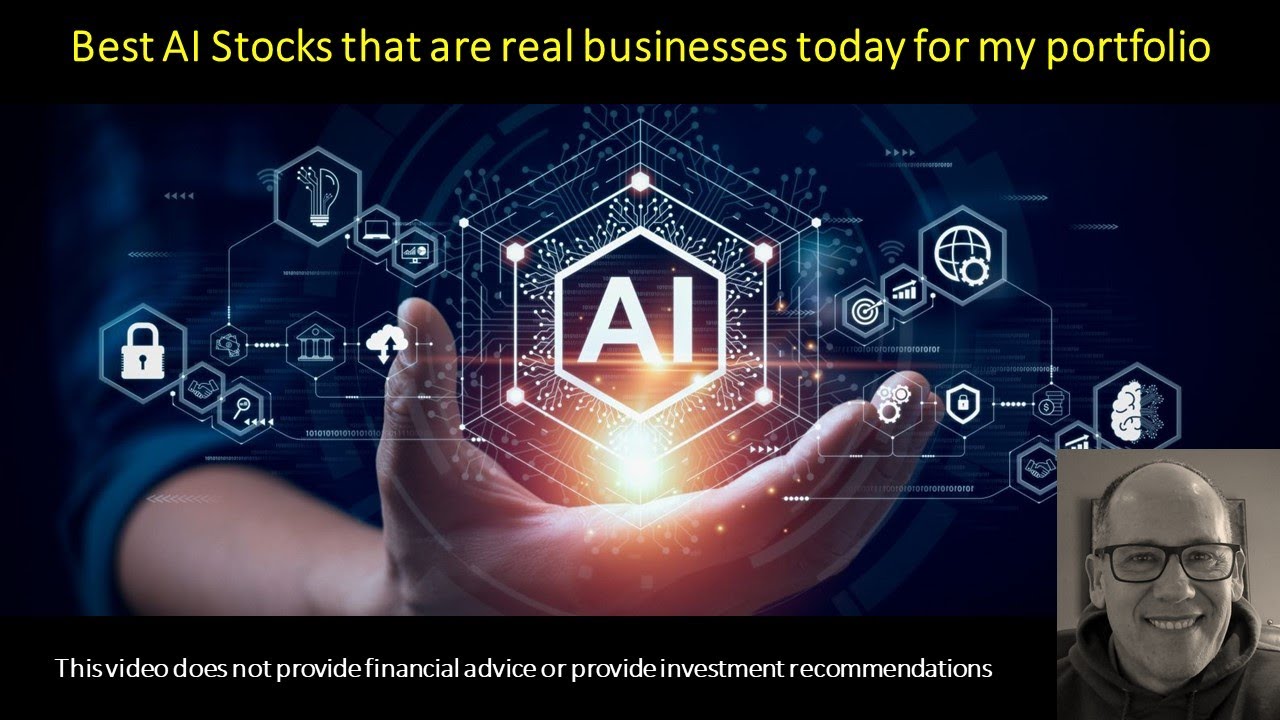 Best AI Stocks that are real businesses today for my portfolio - YouTube