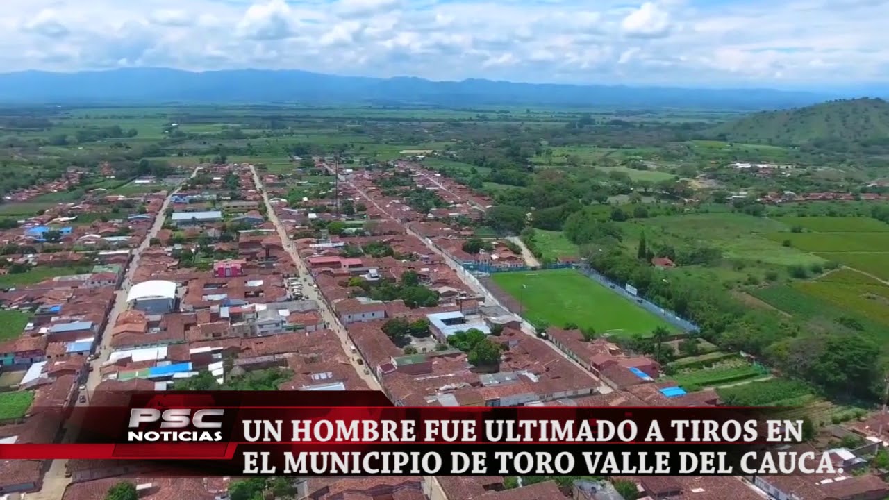 Un hombre fue ultimado a tiros en el municipio de Toro - YouTube