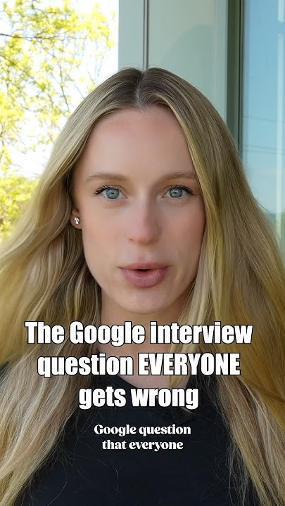 The Google interview question EVERYONE gets wrong - YouTube