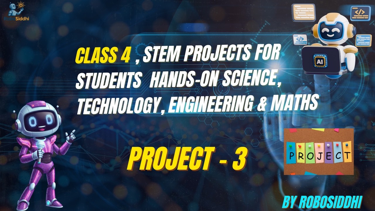 Class 4 | STEM Projects for Students | Project 3 | Hands-on Science ...