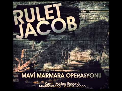 Jacob & Rulet - Mavi Marmara Operasyonu (Re-Diss Mahfer,Kaan oktay)