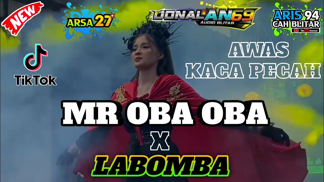 DJ MR OBA OBA X LABOMBA TRAP PARTY PALING HOREG BASS NGUK GLER VIRAL ...