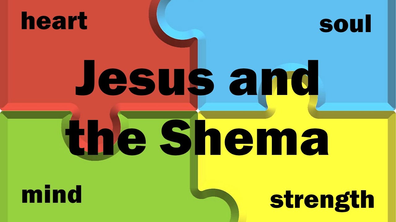 Jesus and the Shema - YouTube