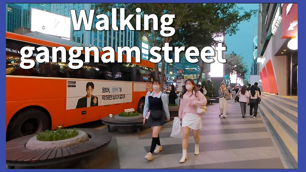 Walking Gangnam Street, Seoul, Korea 2023. - YouTube