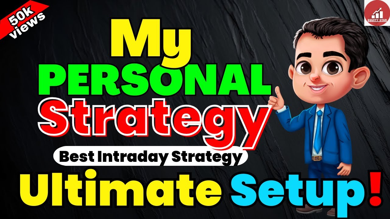 My Personal Strategy for Intraday Trading | 100% Working & Profitable ...