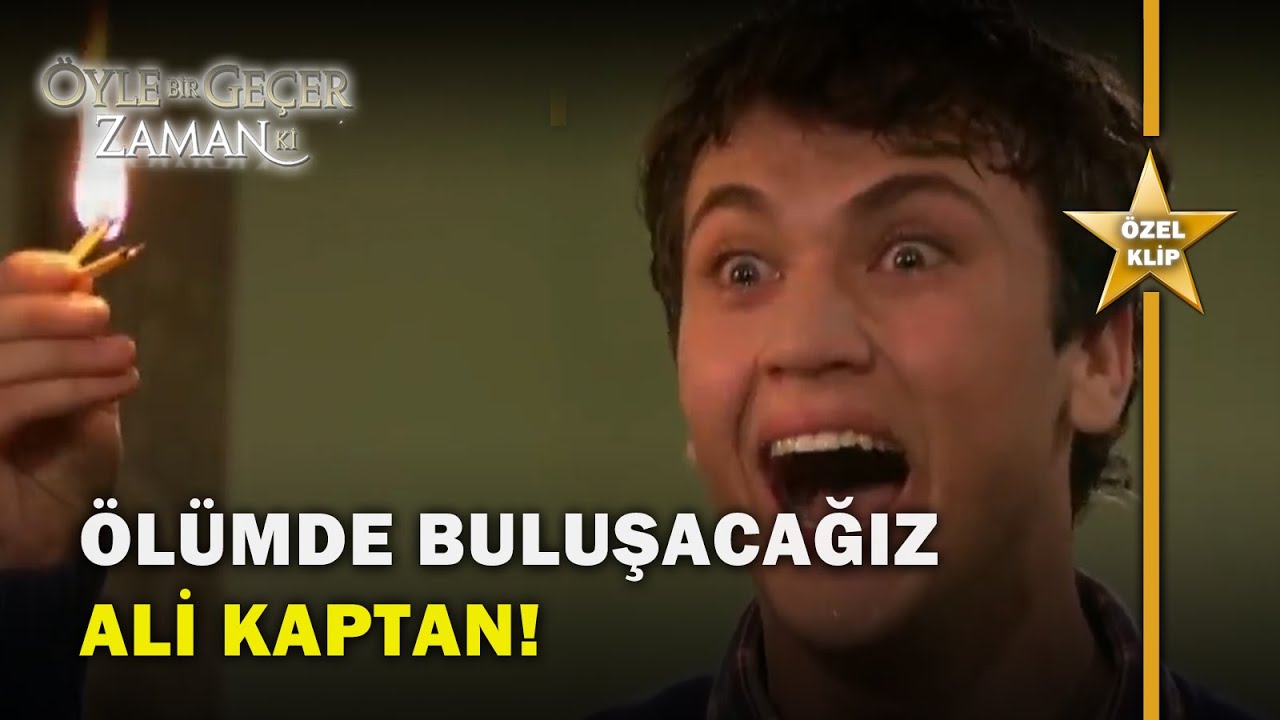 Mahşerde Buluşacağız Ali Kaptan! - Öyle Bir Geçer Zaman Ki Özel Klip ...
