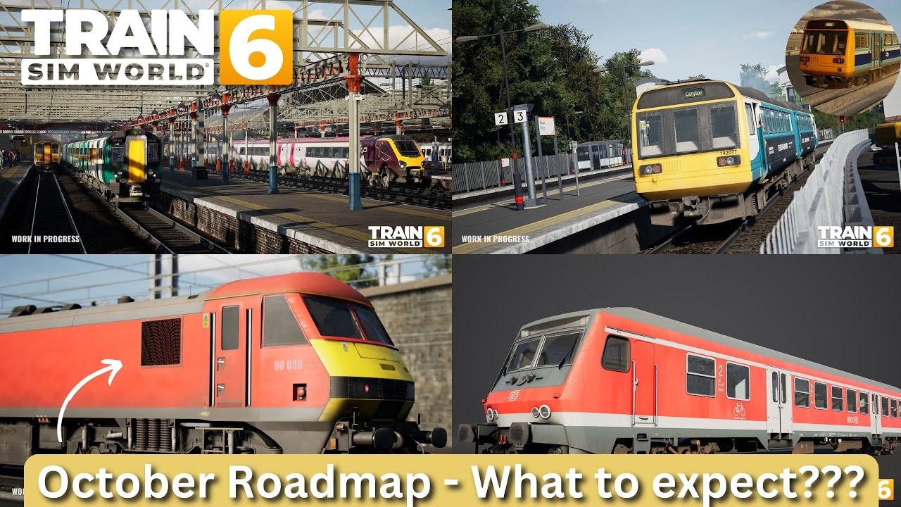 TSW 6 October Roadmap Review - What to expect??? | Train Sim World 6 ...