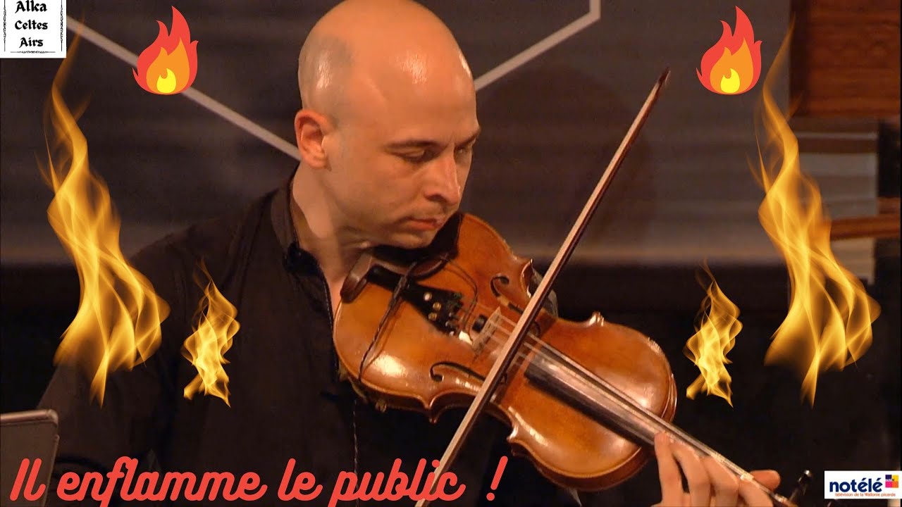 Il enflamme le public ! Alka Celtes airs - solo de violon Alexandre ...