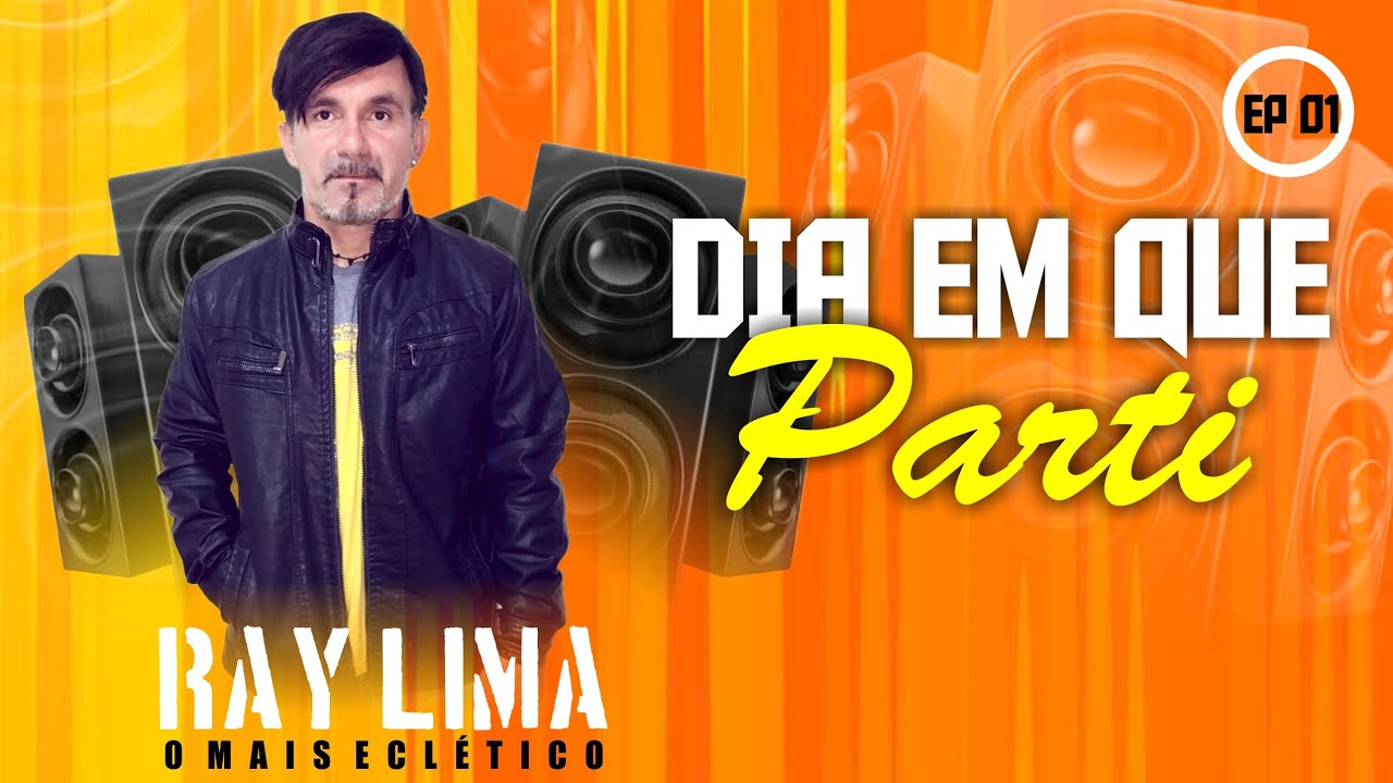 Dia em que Parti - Ray Lima (Áudio Oficial). O Mais Eclético EP1 - YouTube