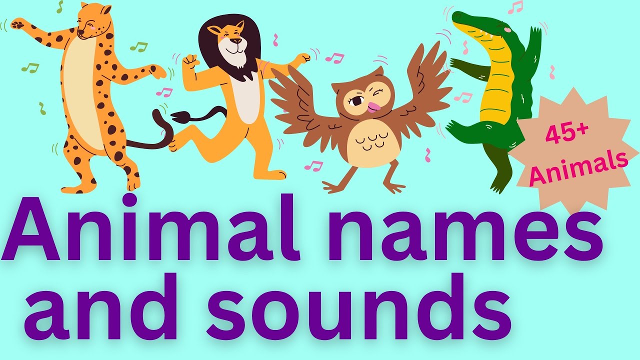 Animal names and sounds for kids and toddlers| Animal Names for kids ...