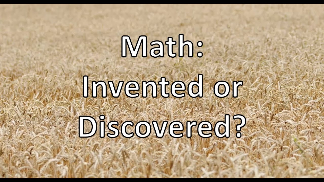 Is Math Invented or Discovered? - YouTube