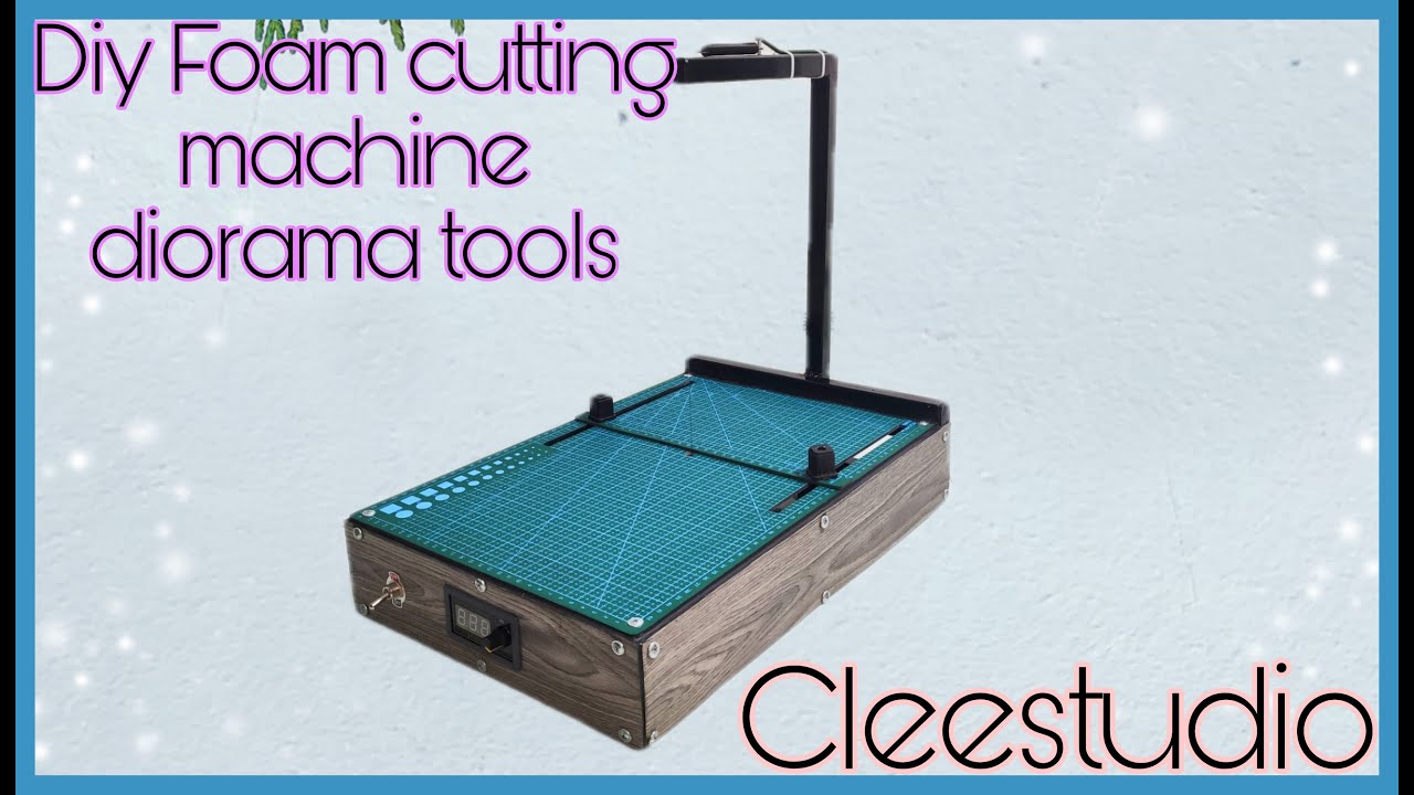 Diy Foam cutting machine | diorama tools - YouTube