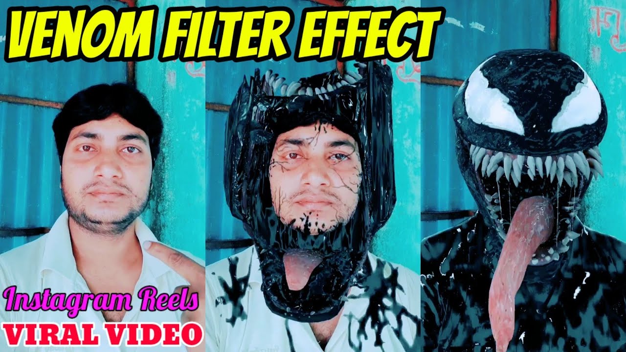 Reels New Trend Viral Video || Venom Filter Effect || Human To Venom ...