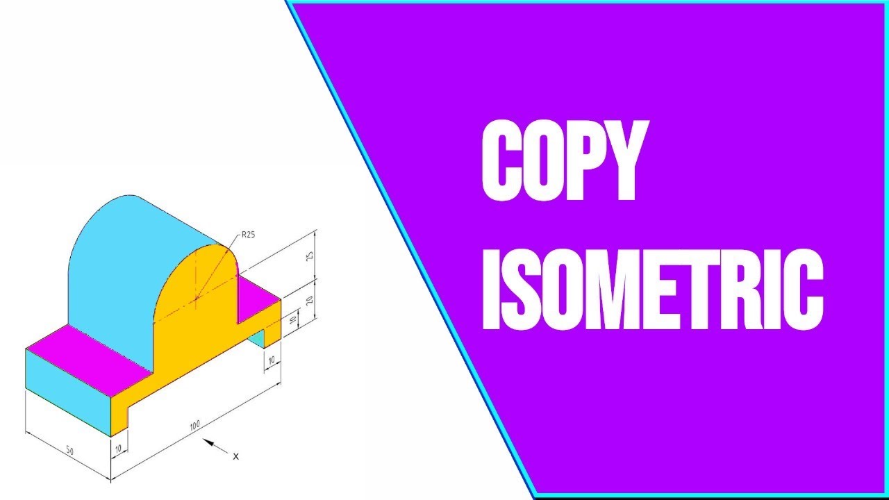 Copy Isometric 12 II Engineering Drawing II Technical Drawing. - YouTube