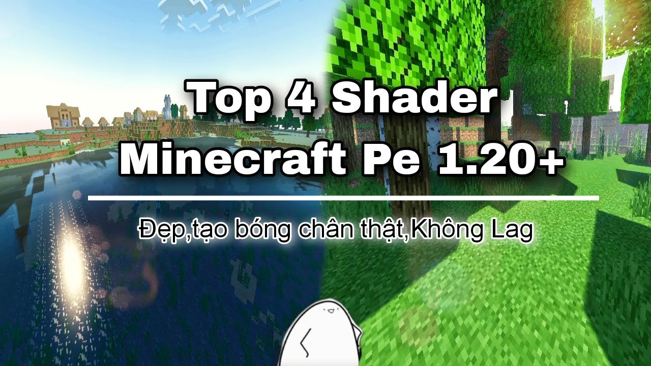 Top 4 Shader đẹp,tạo bóng chân thật,không lag dành cho Minecraft Pe 1. ...