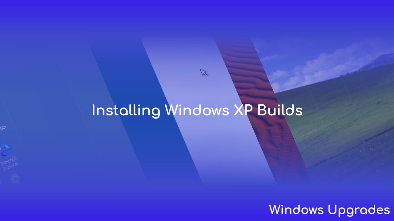 Installing Windows XP Builds - YouTube