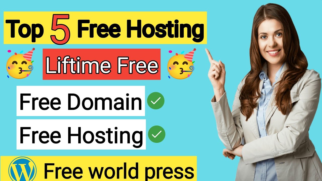5 Lifetime Free Domain & Free Hosting || Free world press Hosting ...