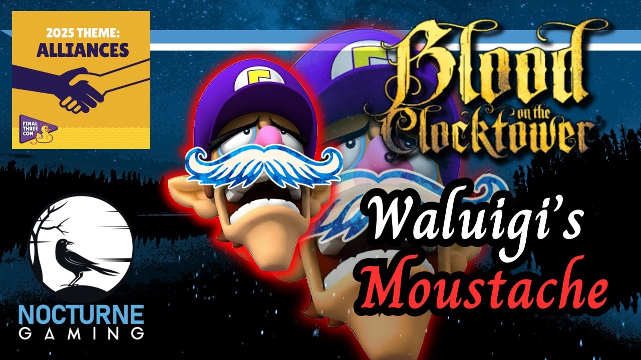 Waluigi's MOUSTACHE | Blood on the Clocktower Script Semifinalist - YouTube