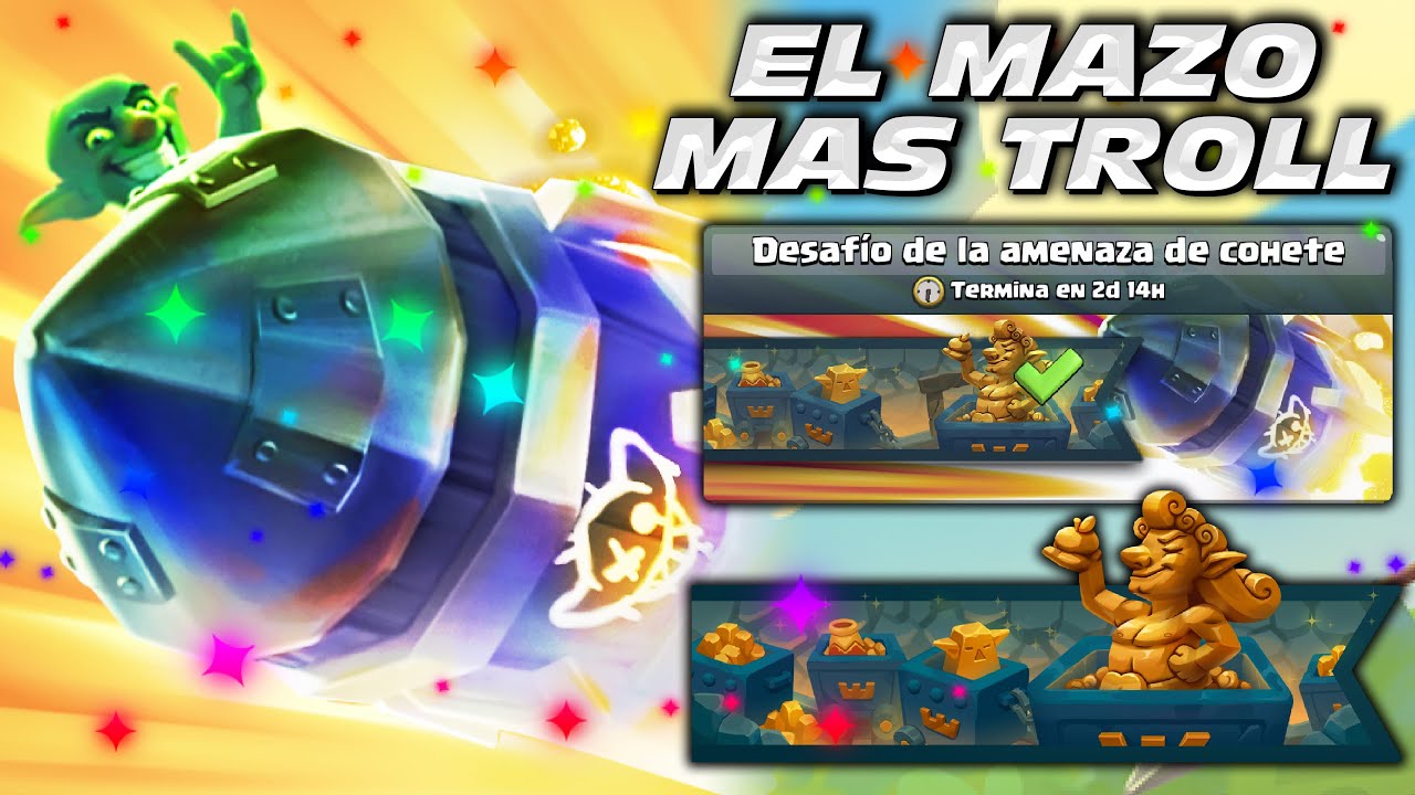 EL MAZO MAS TROLL 🤑 PARA COMPLETAR EL NUEVO DESAFIO 😁 #clashroyale ...
