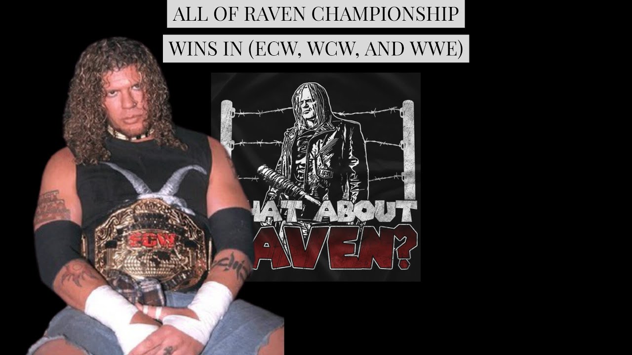 All of Raven Championship Wins in ECW,WCW and WWE - YouTube