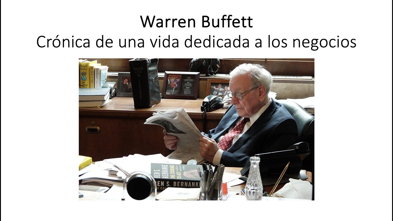 Warren Buffett: Historia de una vida dedicada a los negocios - YouTube