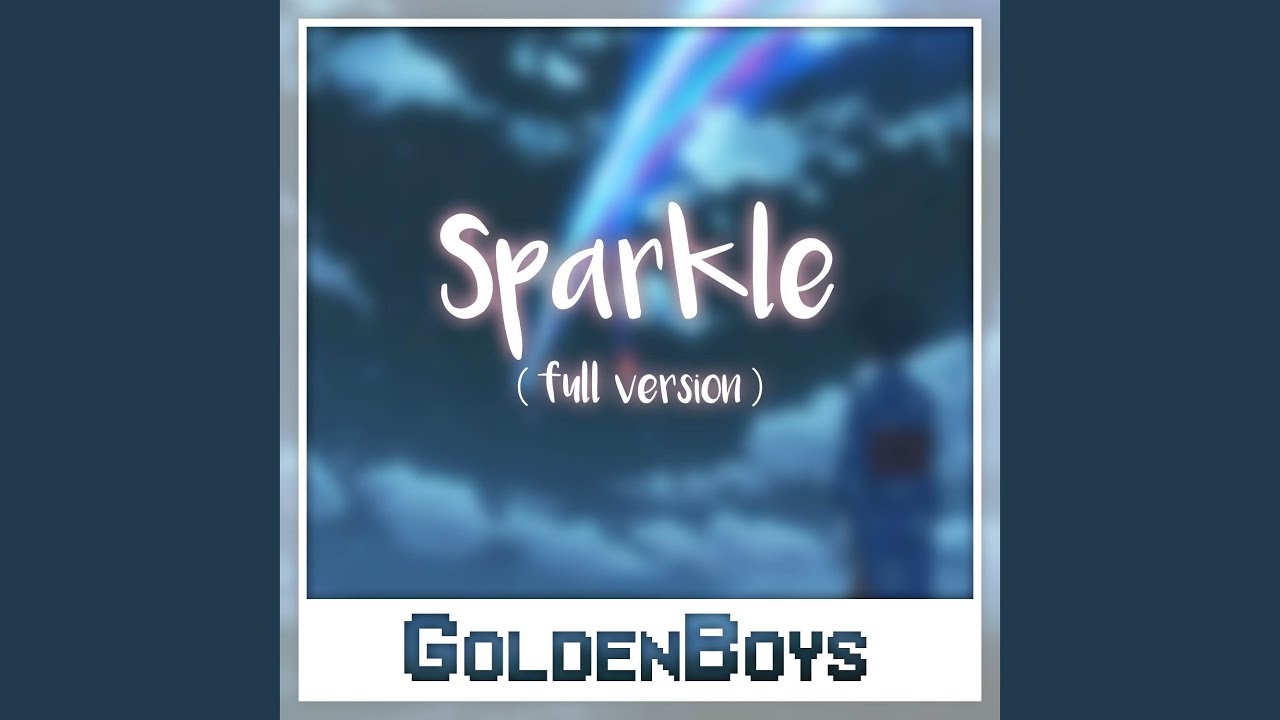 Sparkle (Full Version) - YouTube
