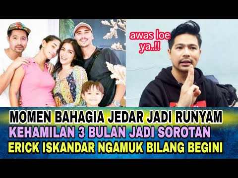 MOMEN BAHAGIA JEDAR JADI RUNYAM,KEHAMILAN 3 BUAN JADI SOROTAN, ERICK ISKANDAR NGAMUK BILANG BEGINI.!