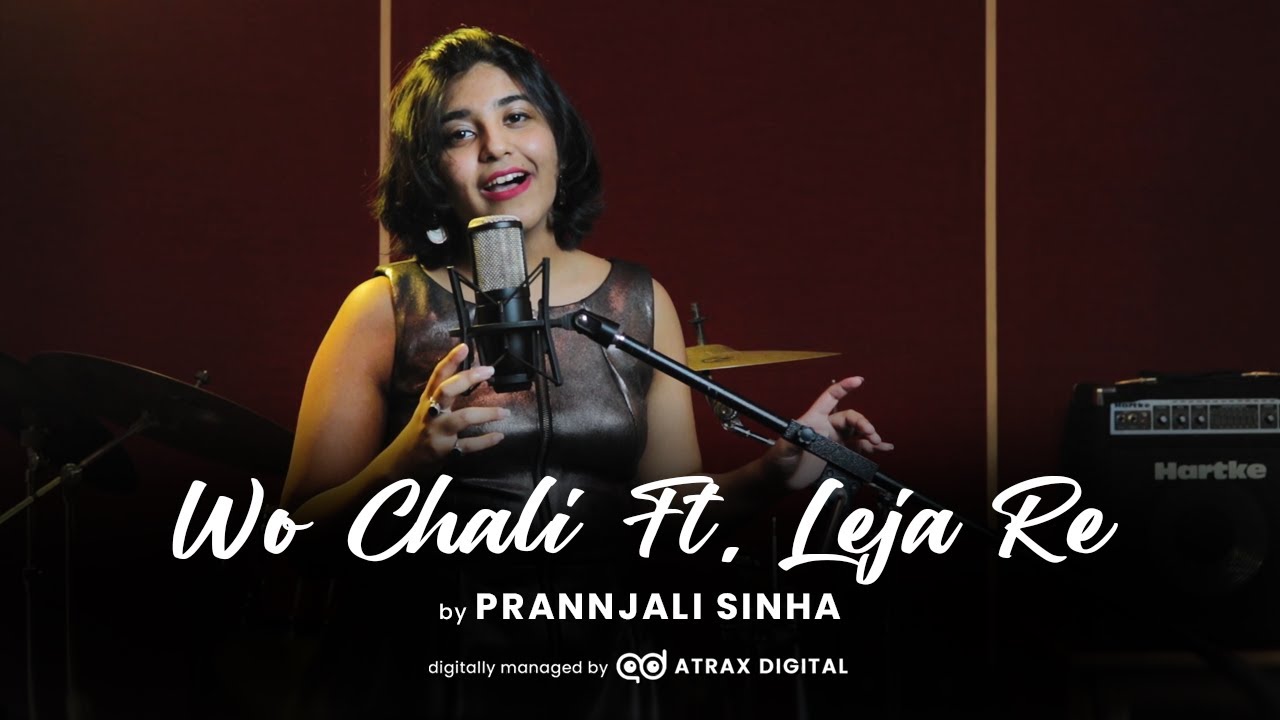 Wo Chali Wo Chali ft. Leja Re | Cover Song | Prannjali Sinha - YouTube